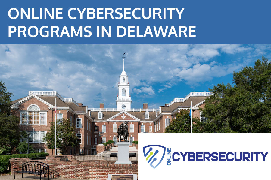 2026 Best Online Cybersecurity Schools in Delaware